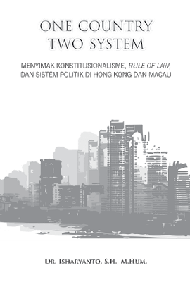One country two system – Dr Isharyanto | Halaman Moeka Publishing