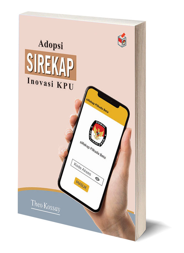 Adopsi Sirekap Inovasi KPU – Theo Kossay – KPU Papua | Halaman Moeka ...